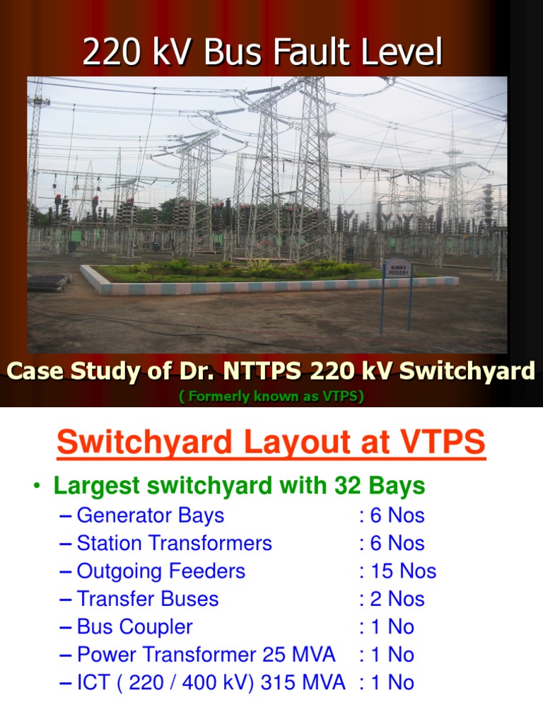 220 KV Bus Fault Level: Case Study of Dr. NTTPS 220 KV Switchyard | PDF ...