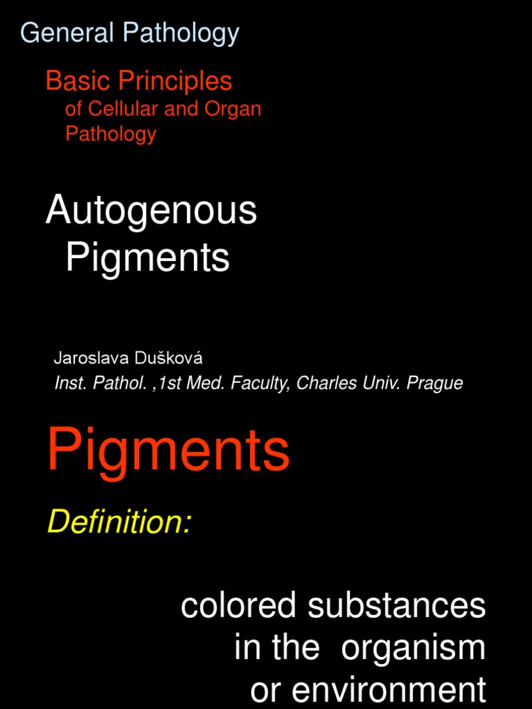 Autogenous Pigments in Pathology | PDF | Skin | Biology