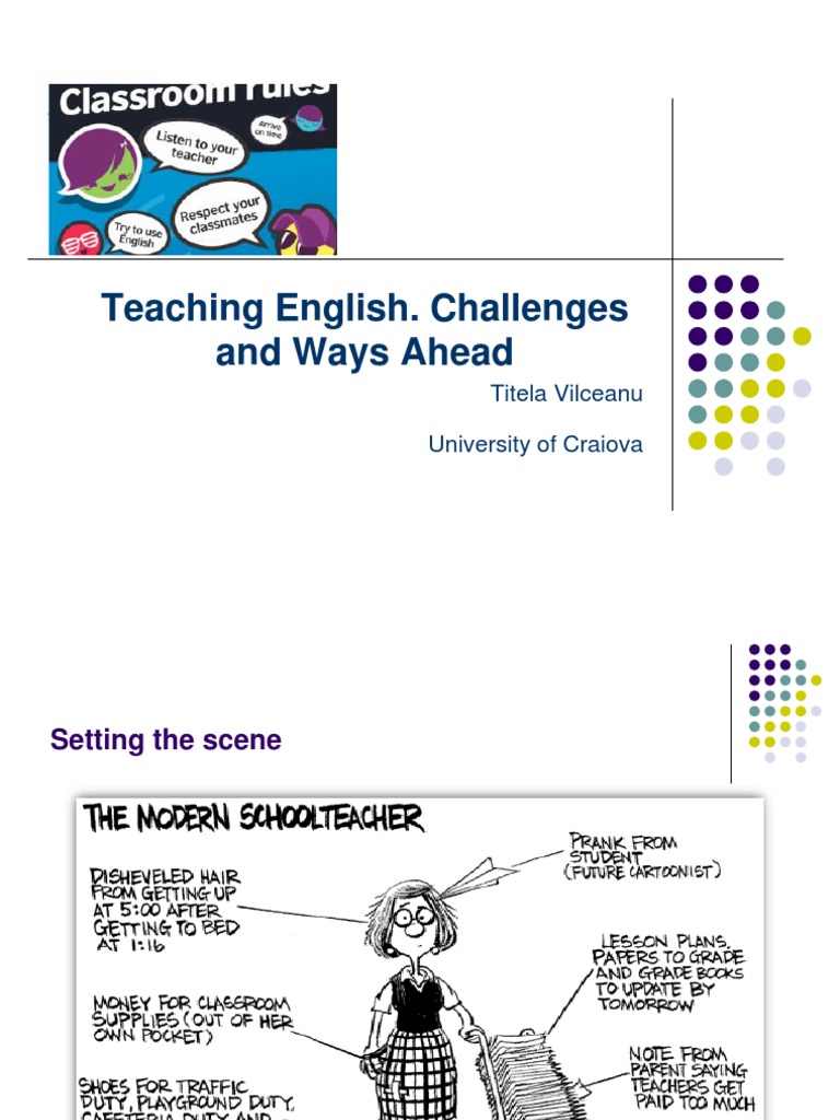 Teaching English. Challenges and Ways Ahead: Titela Vilceanu University ...