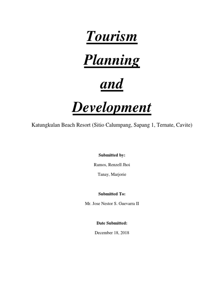 Tourism Planning and Development: Katungkulan Beach Resort (Sitio ...
