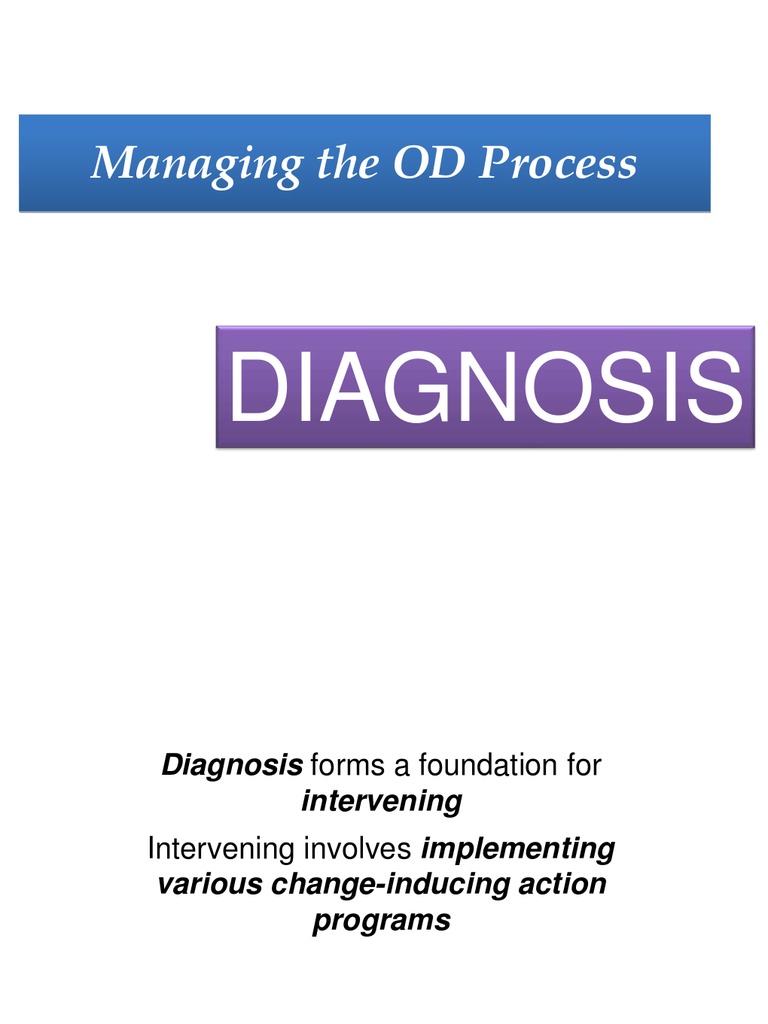 Managing the OD Process: Diagnosis, Action, Planning | PDF | Strategic ...