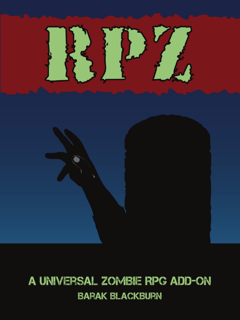 Universal Zombie RPG Supplement | PDF | Role Playing Games | Zombies