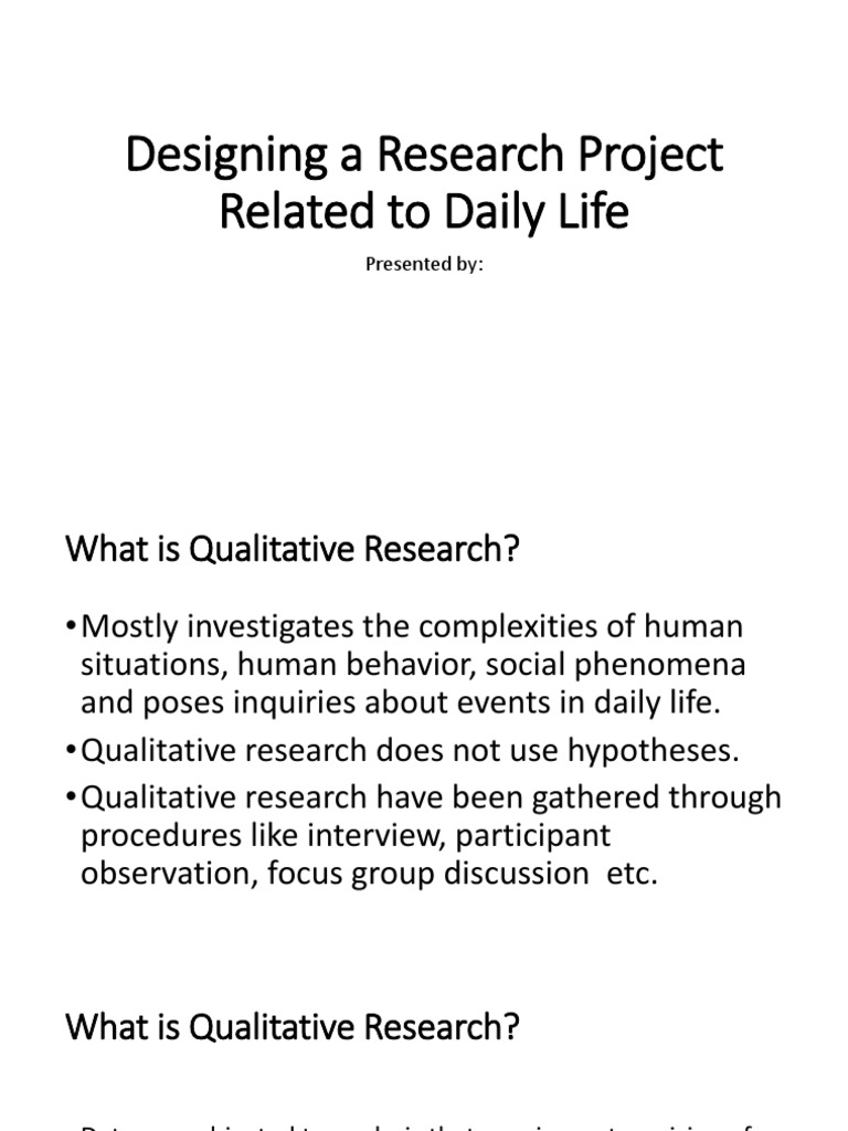 Designing A Research Project Related To Daily Life | PDF | Career & Growth