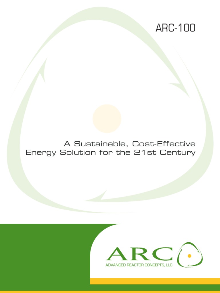 ARC-100 Product Brochure | PDF | Nuclear Reactor | Fuels