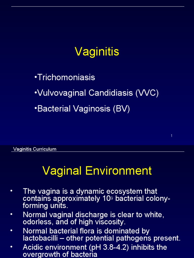 Vaginitis: - Trichomoniasis - Vulvovaginal Candidiasis (VVC ...