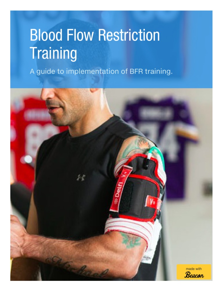 Blood Flow Restriction Guide | PDF | Strength Training | Muscle Hypertrophy