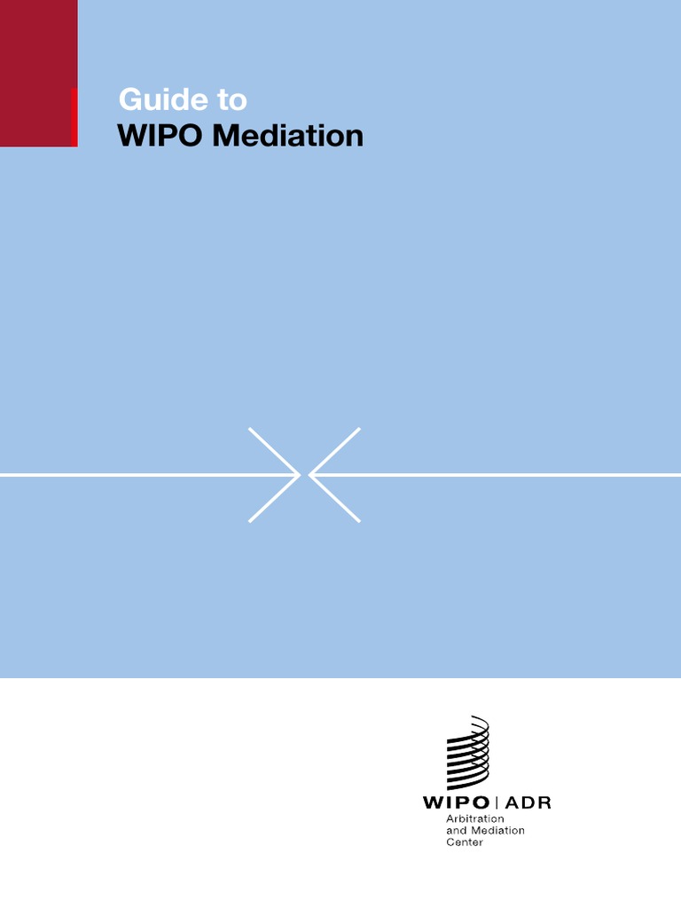 Guide To WIPO Mediation | PDF | Mediation | Alternative Dispute Resolution