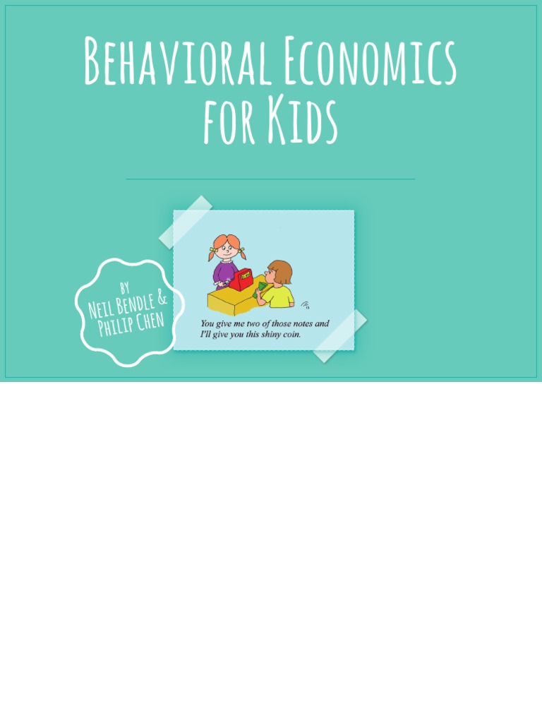 Behavioral Economics For Kids: Neil Bendle & Philip Chen | PDF ...