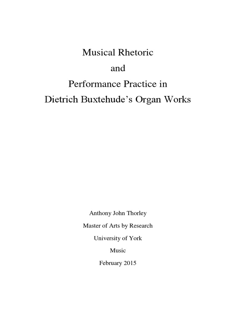 Musical Rhetoric and Performance Practice in Dietrich Buxtehude S Organ ...