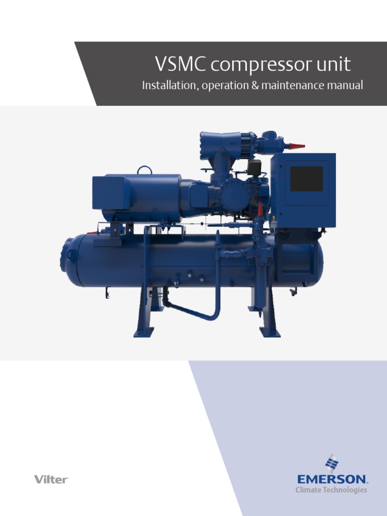 VSMC Compressor Unit Installation Operation Maintenance Manual 35391vc ...