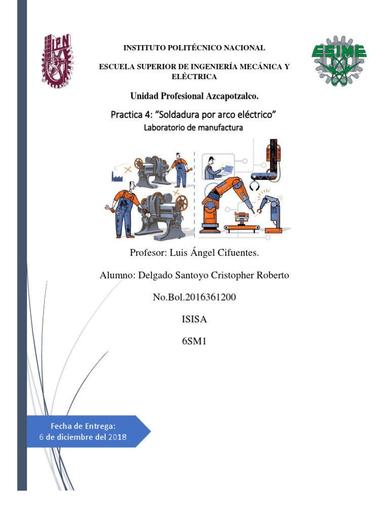 Practica 4 Soldadura Arco Electrico - Manufactura | PDF | Soldadura | Construcción