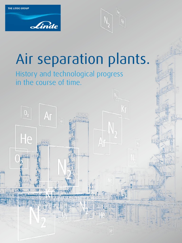 The History and Technological Advancements of Air Separation: How ...