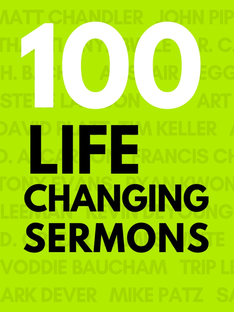 100 Life Changing Sermons | PDF | Sermon | Atonement In Christianity