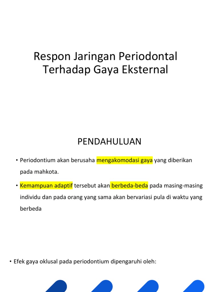 Jaringan Periodontal Terhadap Gaya Eksternal | PDF | Kesehatan Holistik