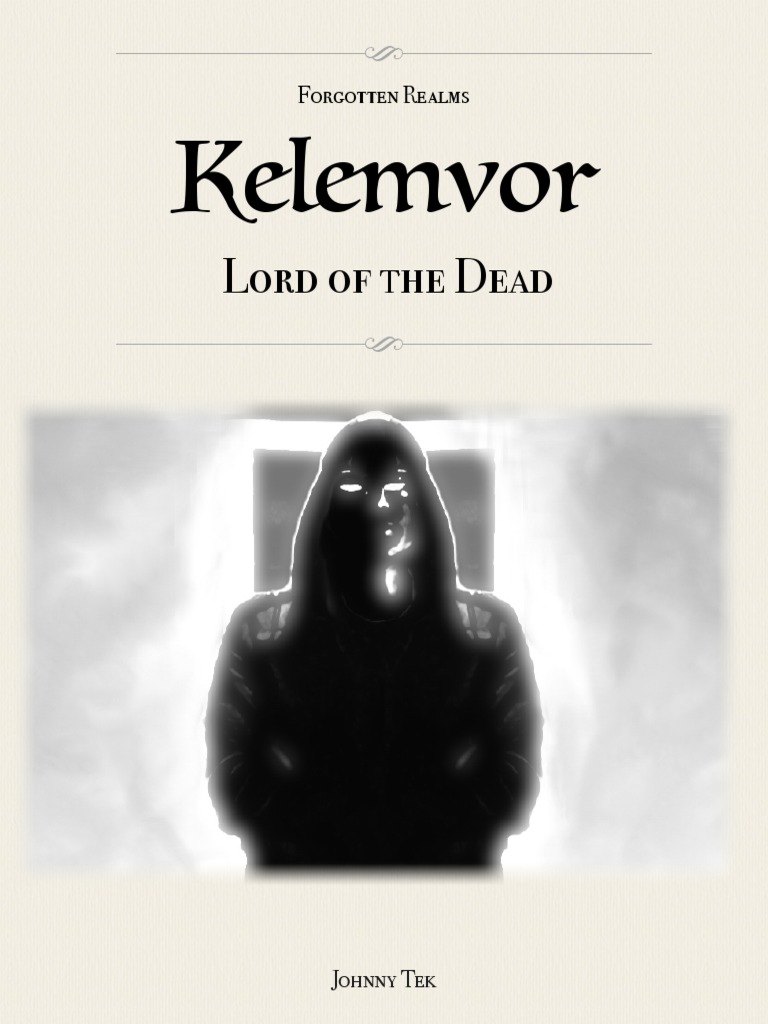 Kelemvor: Lord of The Dead | PDF | Afterlife | Clergy