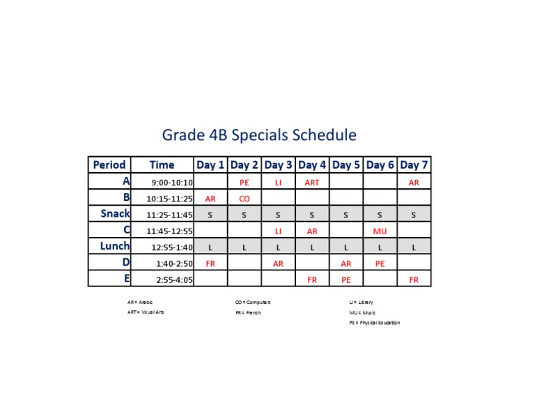 Grade 4B Specials Schedule: Period Time Day 1 Day 2 Day 3 Day 4 Day 5 ...