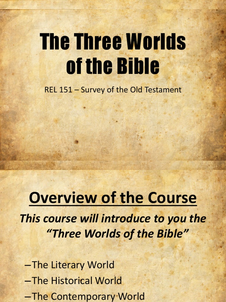The Three Worlds of The Bible | PDF | Old Testament | Bible