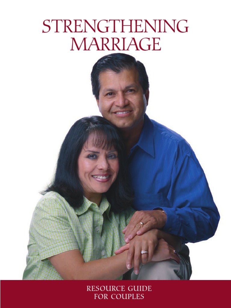 Strengthening Marriage: Resource Guide For Couples | PDF | Marriage | Wife