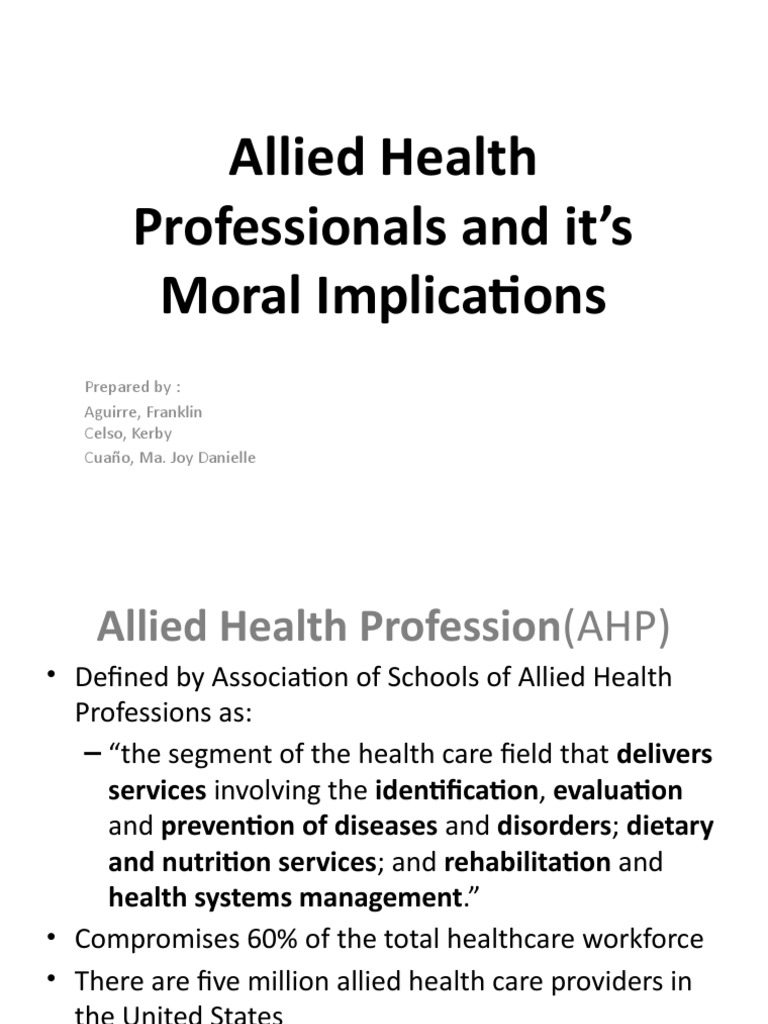 Allied Health Professionals and It's Moral Implications | PDF | Health ...
