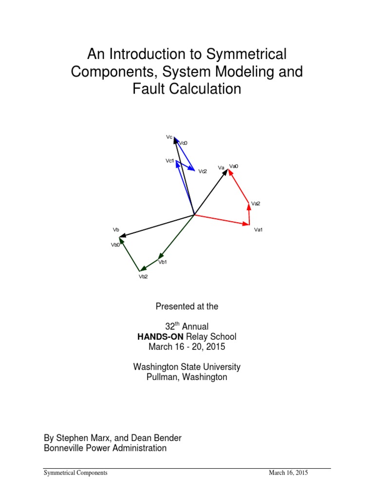 An Introduction To Symmetrical Components, System Modeling and Fault ...