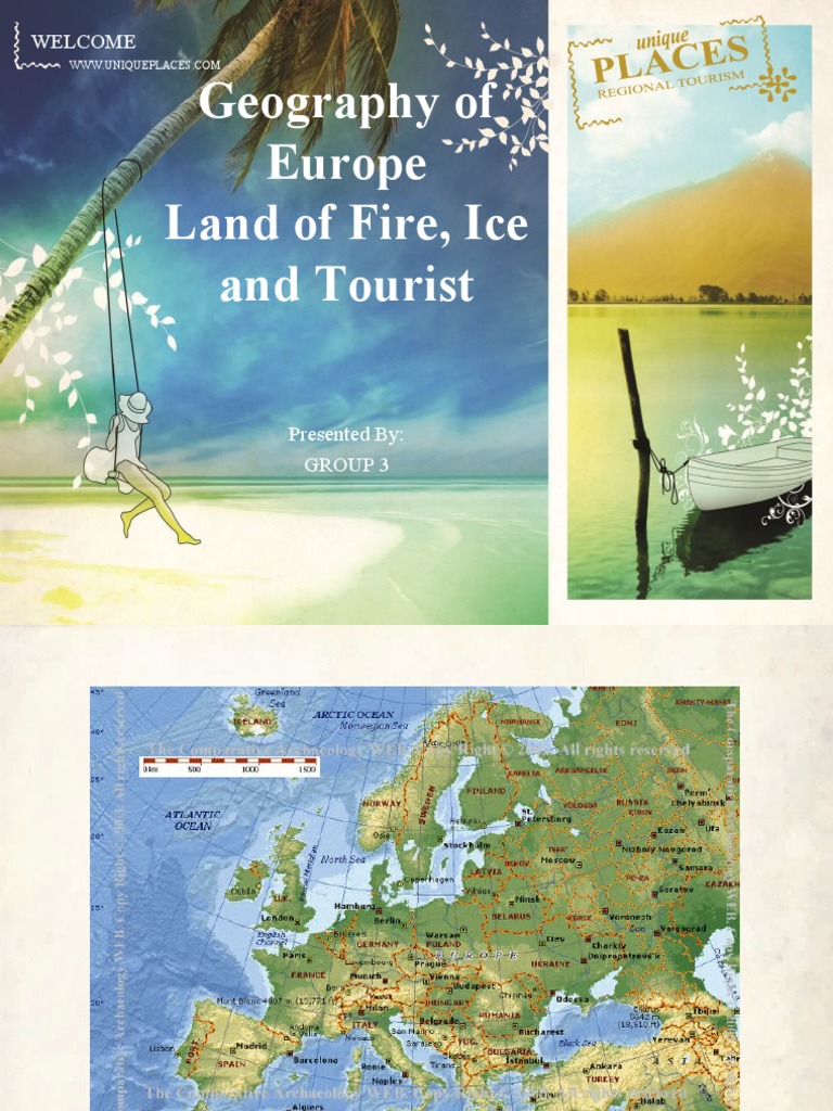 Geography of Europe Land of Fire, Ice and Tourist: Welcome | PDF ...