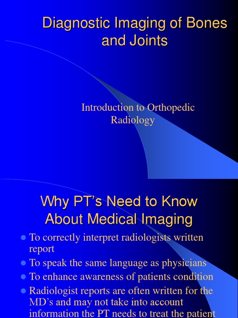 Diagnostic Imaging of Bones and Joints | PDF | Bone | X Ray
