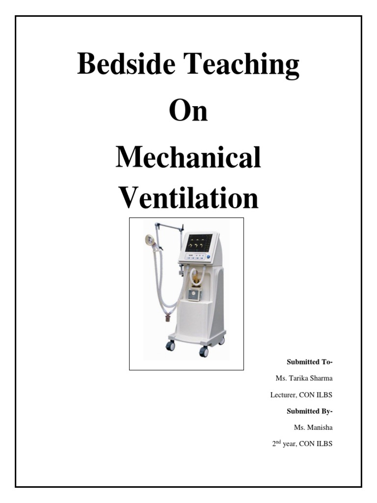 Bedside Teaching On Mechanical Ventilation: Submitted To | PDF ...