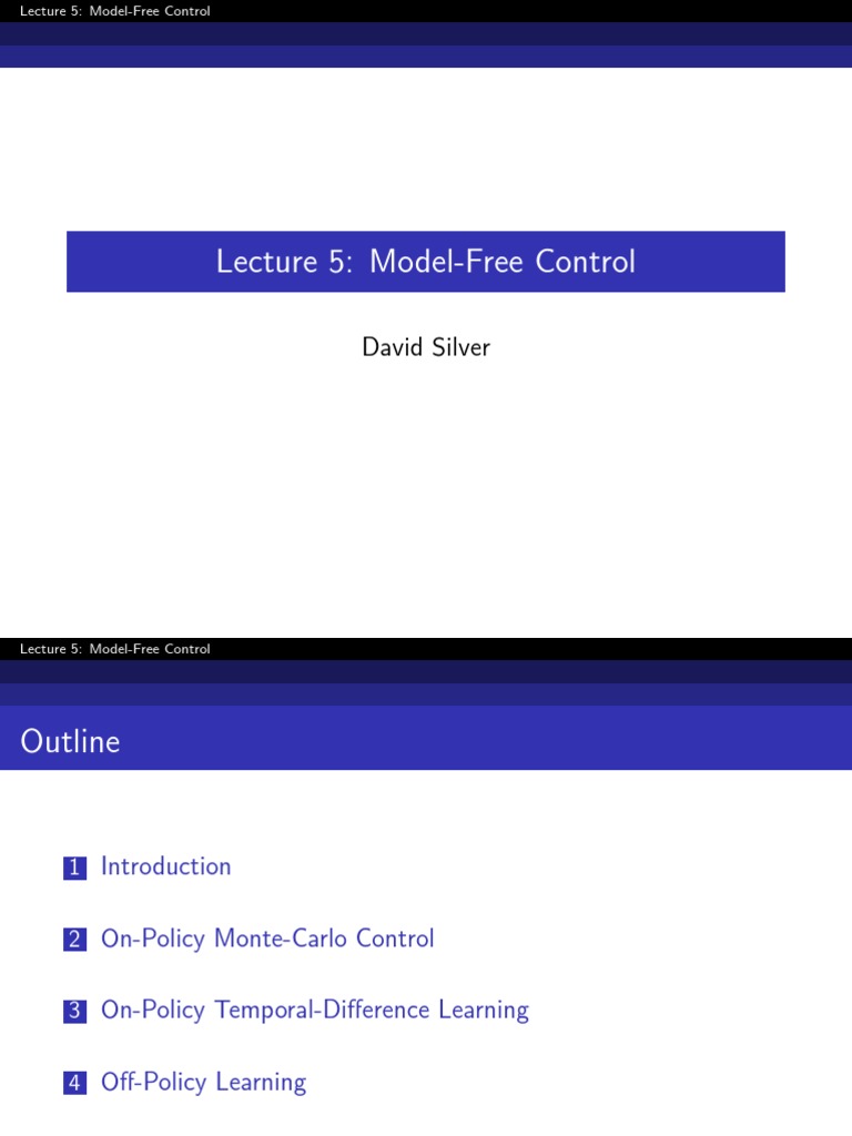 Lecture 5: Model-Free Control: David Silver | PDF | Statistics ...