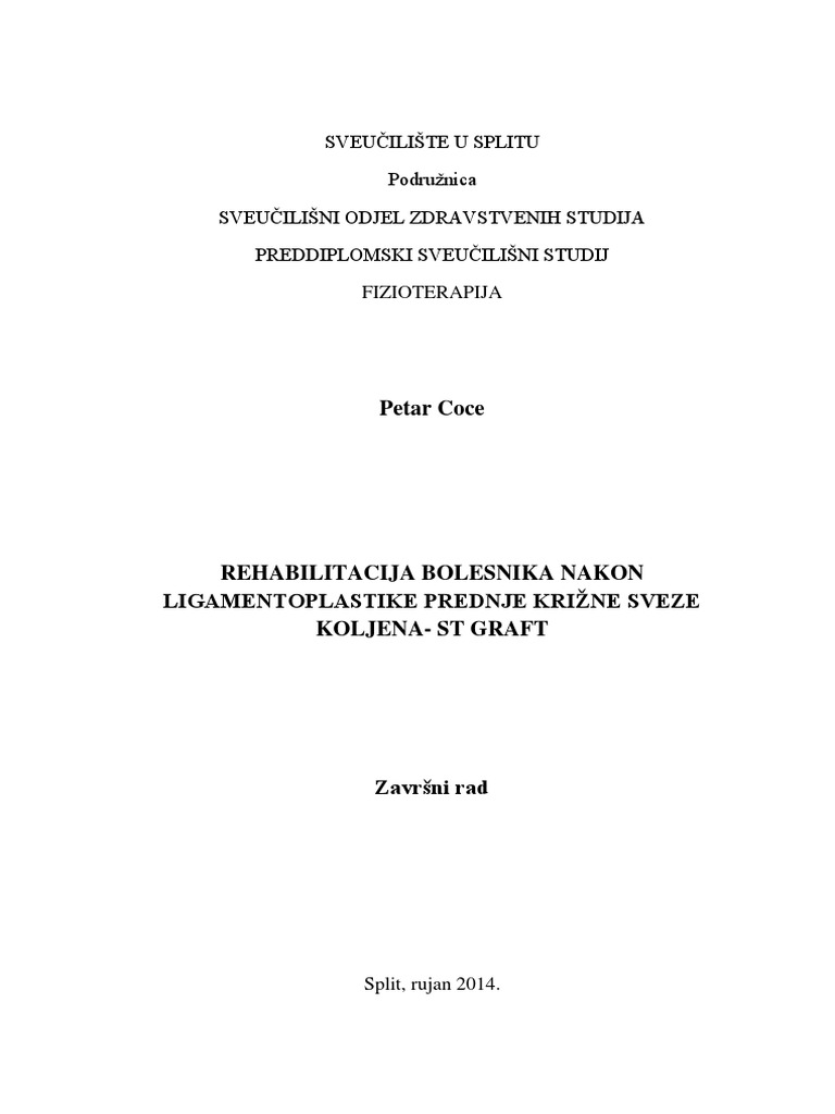 Rehabilitacija Bolesnika Nakon Ligamentoplastike Prednje Križne Sveze | PDF
