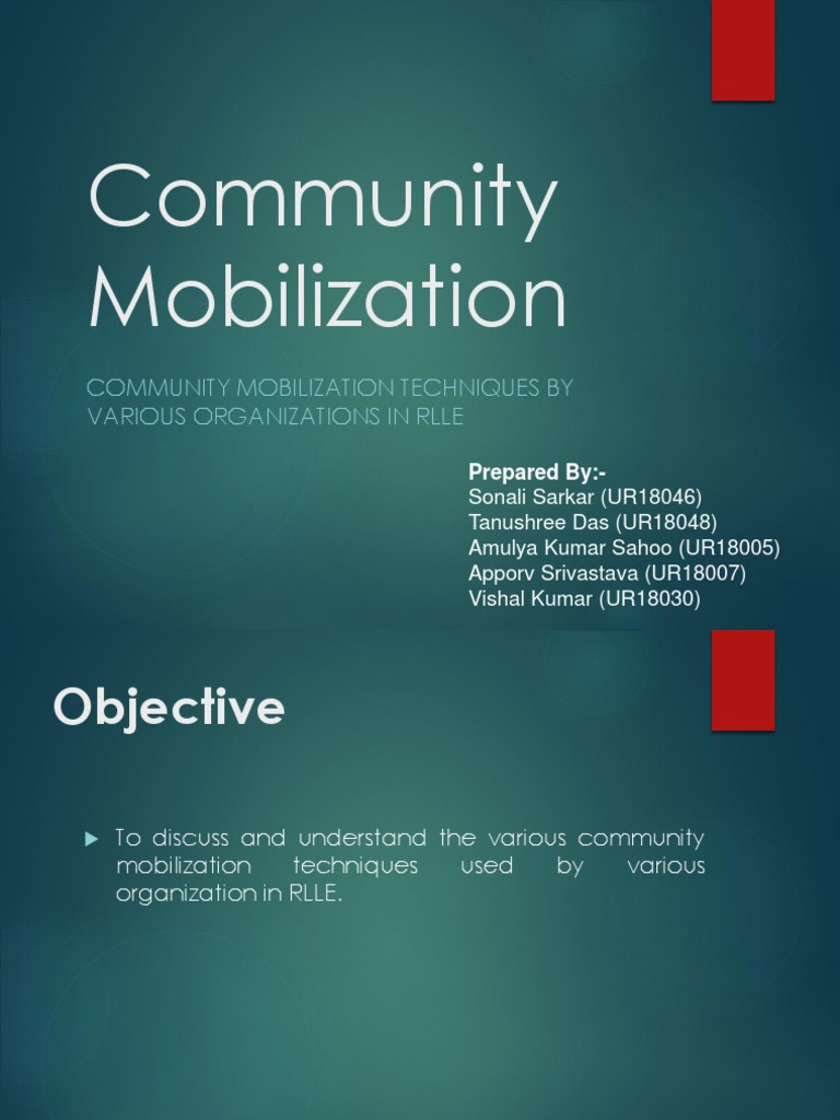 Community Mobilization: Community Mobilization Techniques by Various ...