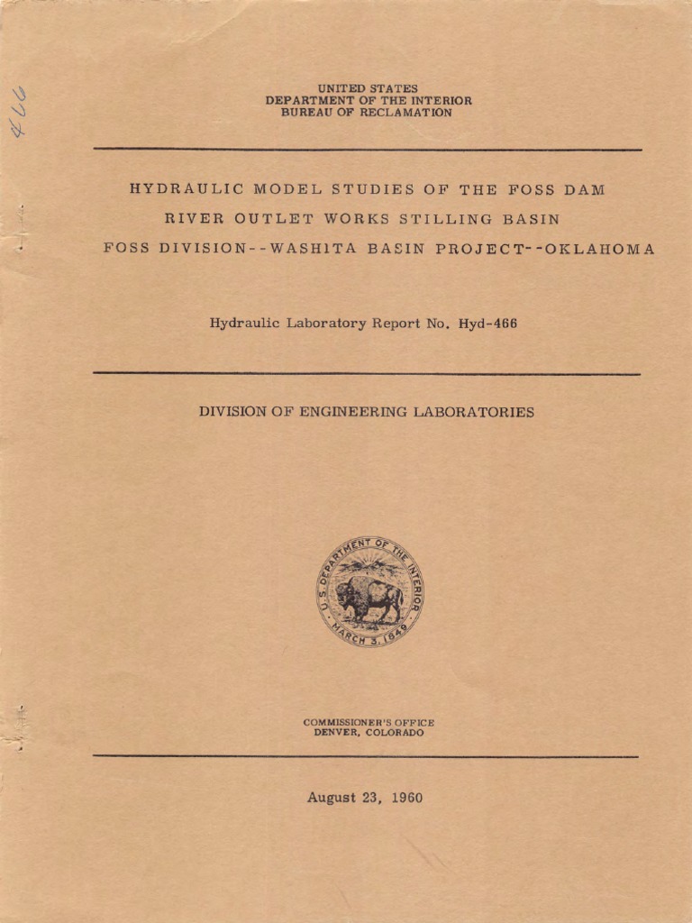 Hydraulic Model Studies of The Foss Dam River Outlet Works Stilling ...