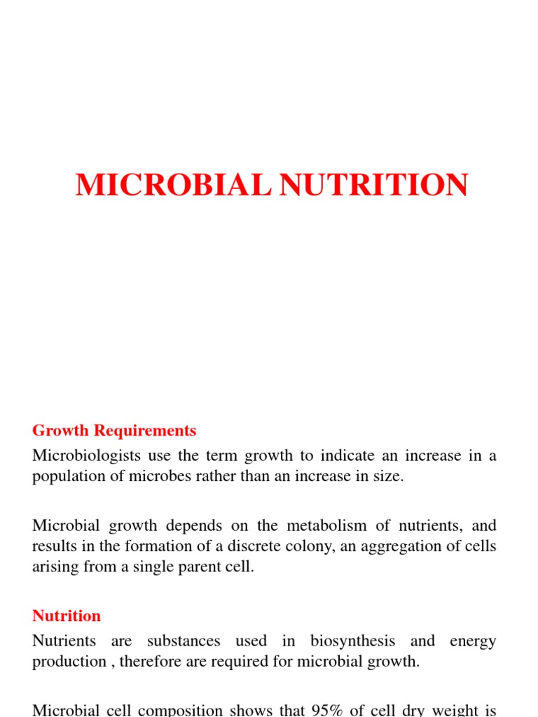 Microbial Nutrition and Growth Essentials | PDF | Nutrients | Atoms