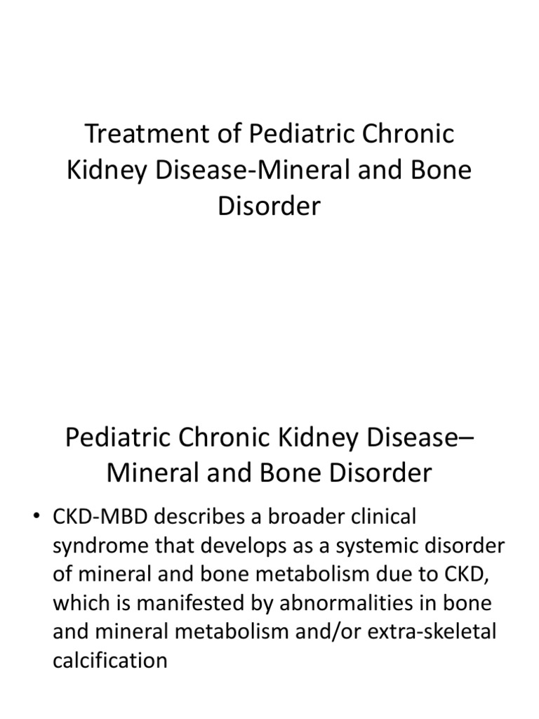 Treatment of Pediatric Chronic Kidney Disease-Mineral and Bone | PDF
