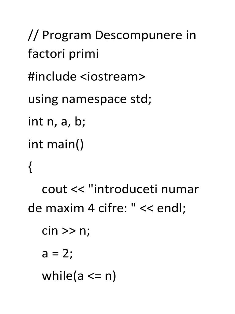 Program Descompunere in Factori Primi #Include Using Namespace STD Int ...