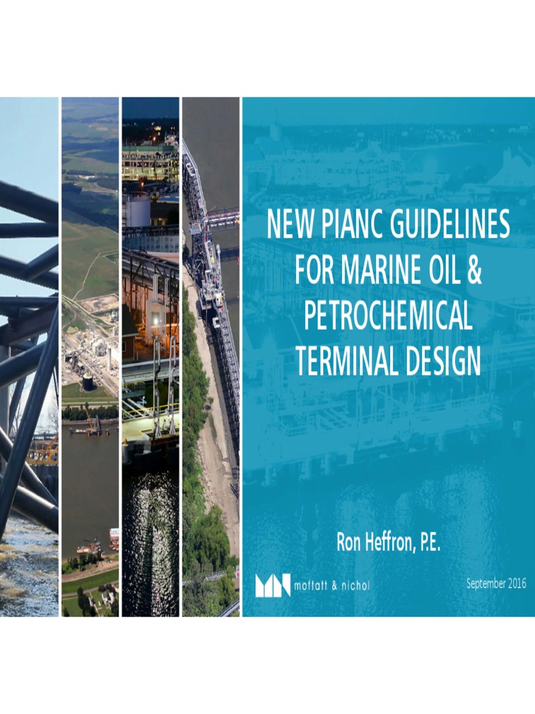 New Pianc Guidelines For Marine Oil & Petrochemical Terminal Design ...