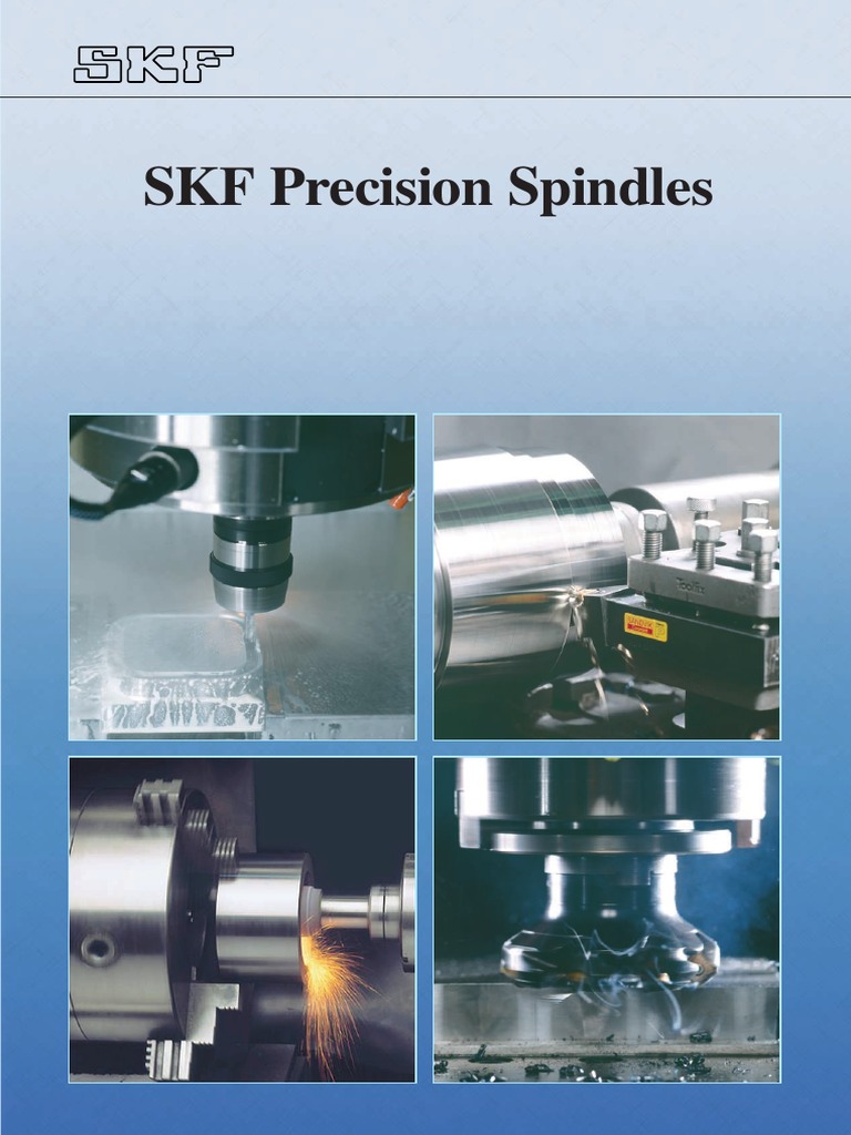SKF Spindle PDF | PDF | Bearing (Mechanical) | Mechanical Engineering