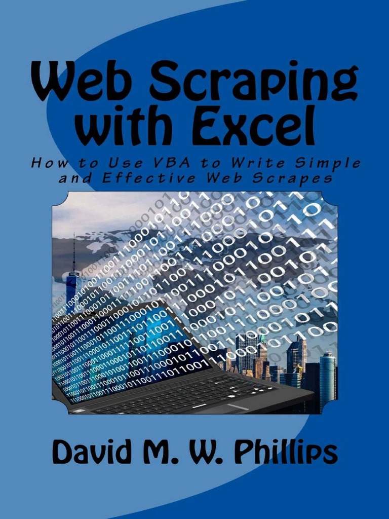 (David Phillips) Web Scraping With Excel How To U (B-Ok - CC ...