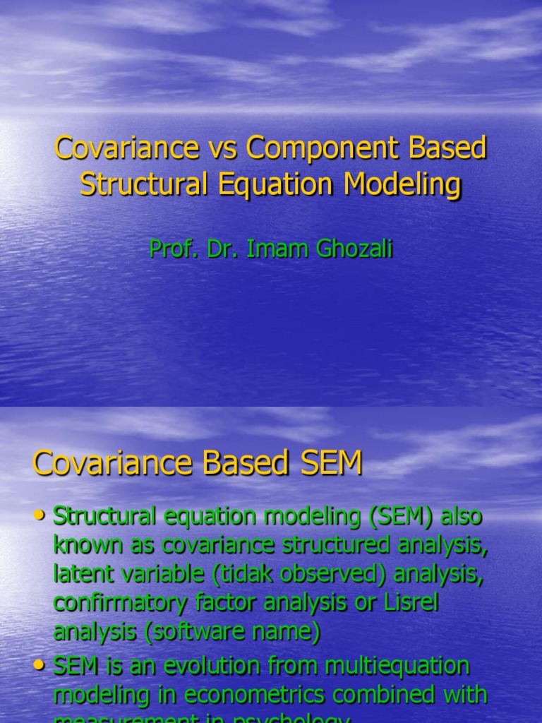 Covariance Vs Component Based Structural Equation Modeling: Prof. Dr ...