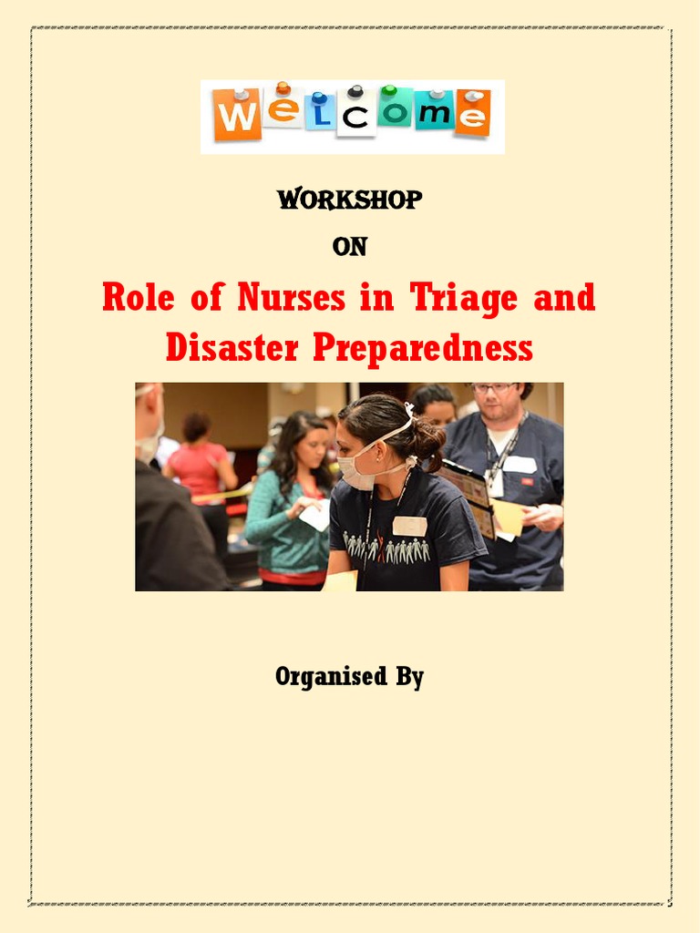 Role of Nurses in Triage and Disaster Preparedness: Workshop On | PDF