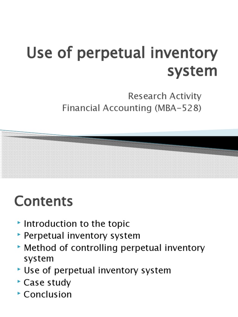Use of Perpetual Inventory System | PDF | Inventory | Financial Accounting