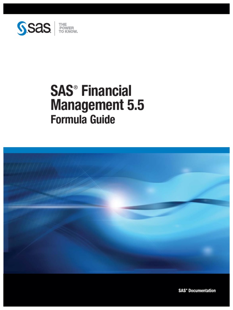 SAS® Financial Management 5.5 Formula Guide | PDF | Formula | Sas ...