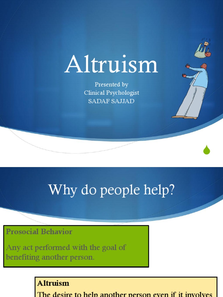 Altruism: Presented by Clinical Psychologist Sadaf Sajjad | PDF ...
