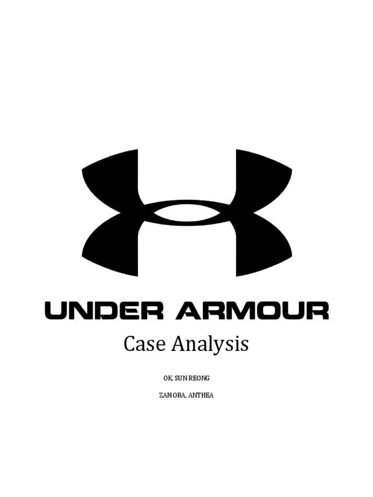 Under Armour Case Analysis - OK & ZAMORA | PDF | Strategic Management | Retail