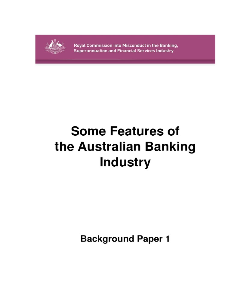 Some Features of The Australian Banking Industry Background Paper 1 ...