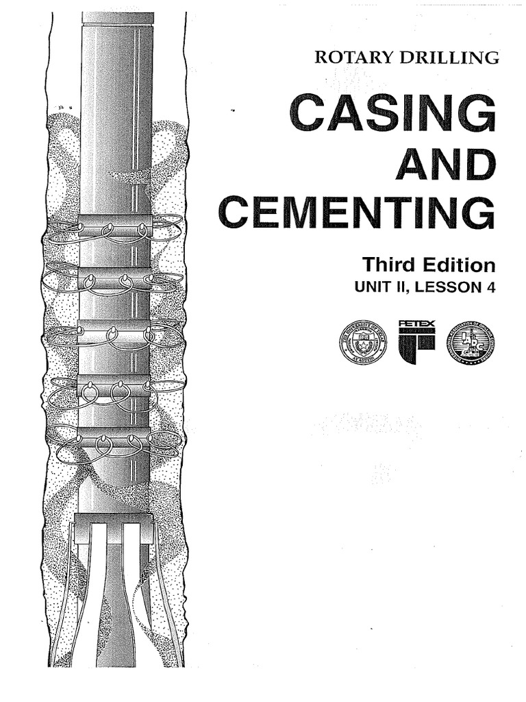 Unit 2 Lesson 4 Casing and Cementing | PDF
