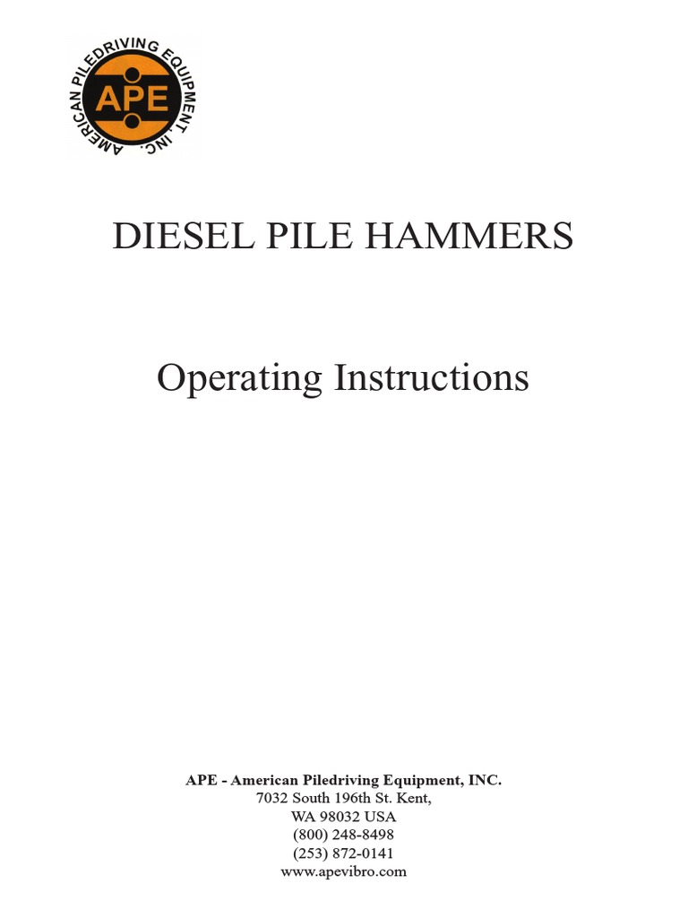 Diesel Pile Hammers Operating Instructions: APE - American Piledriving ...