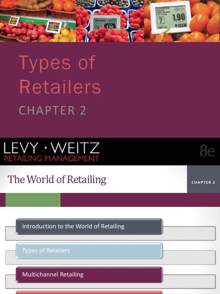 Types of Retailers: Retailing Management 8E © The Mcgraw-Hill Companies ...