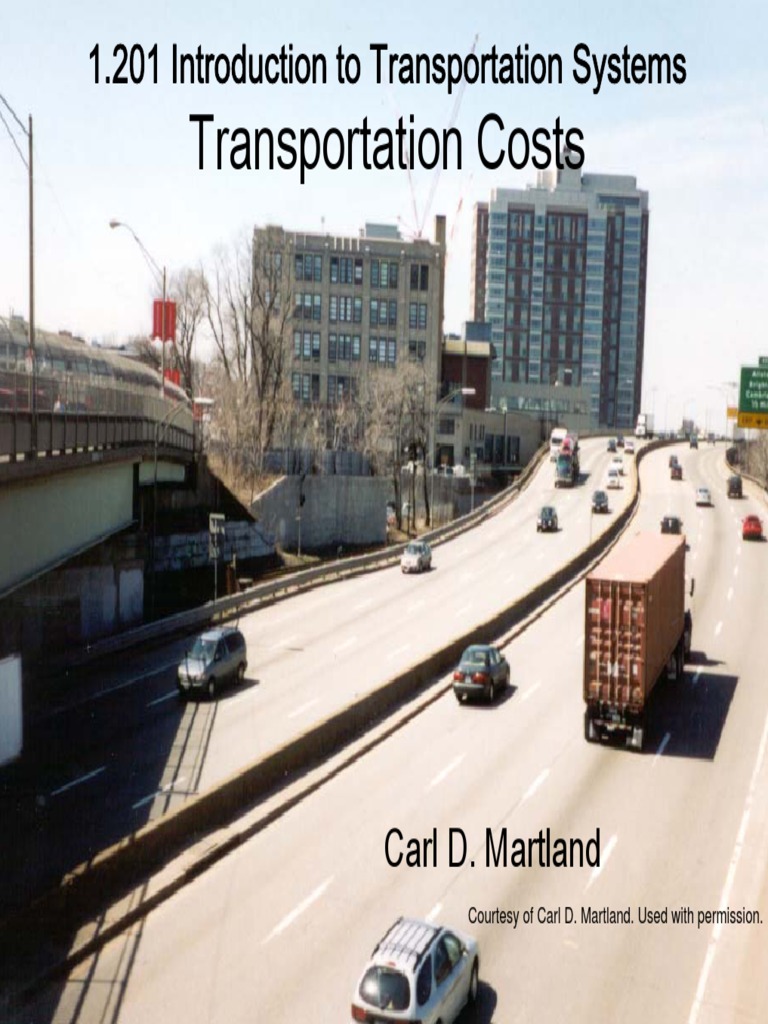Transportation Costs: 1.201 Introduction To Transportation Systems ...