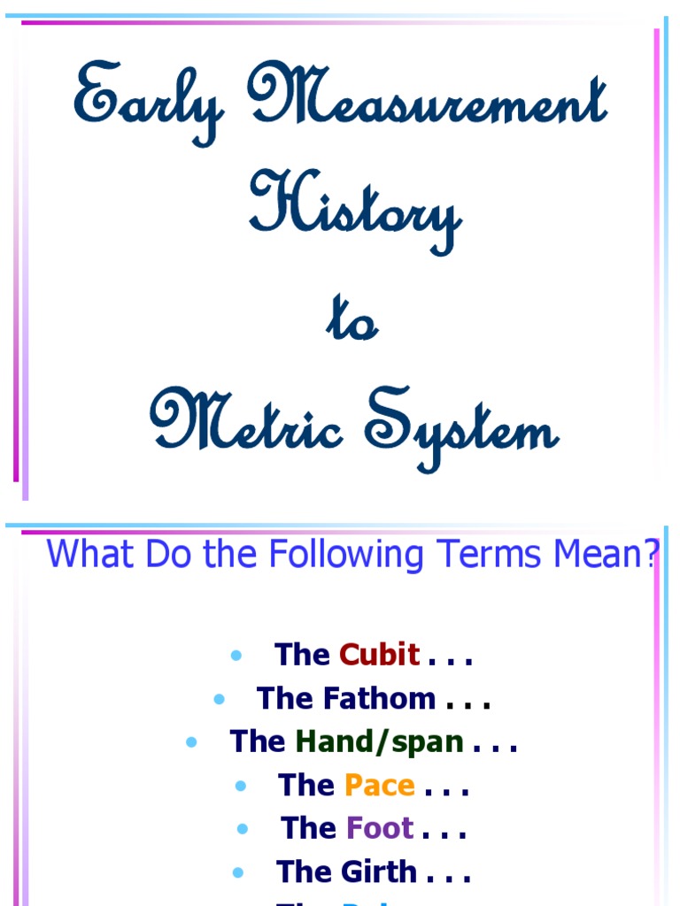Early Measurement History To Metric System | PDF | International System ...