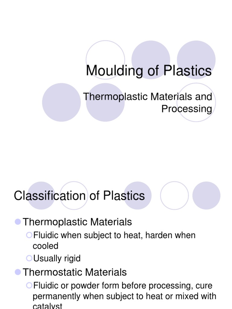 Moulding of Plastics: Thermoplastic Materials and Processing | PDF ...